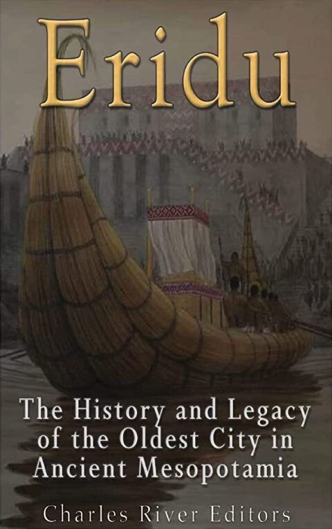 Eridu, the Bible’s ‘First City’ and the Family of Cain: Archaeological ...