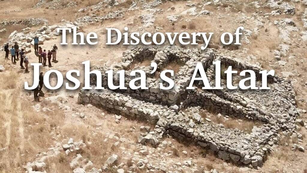 The Discovery of Joshua’s Altar | ArmstrongInstitute.org
